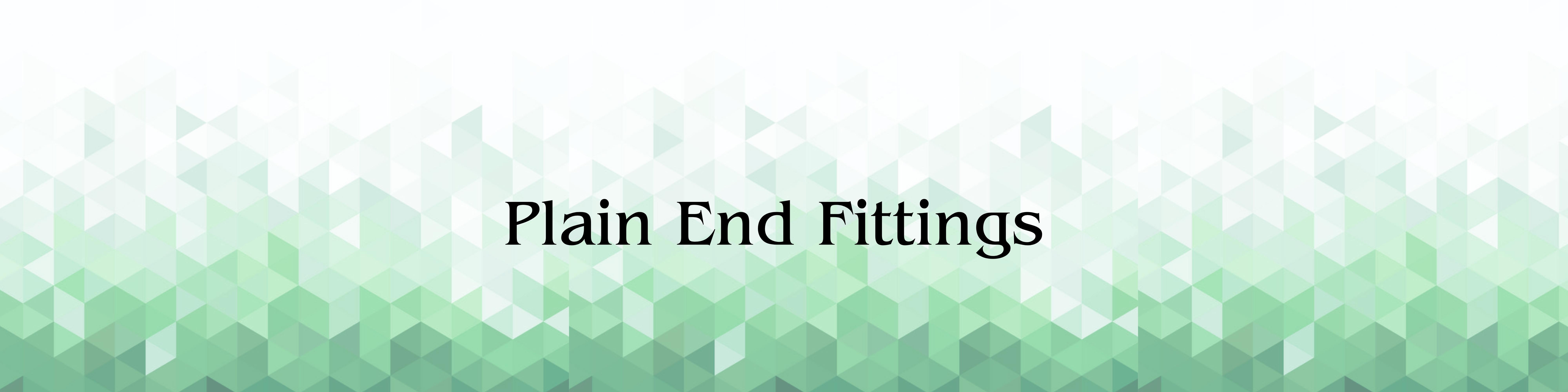 PLAIN-END-FITTING